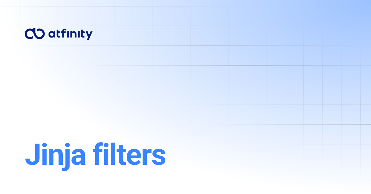 Jinja filters | Atfinity Docs
